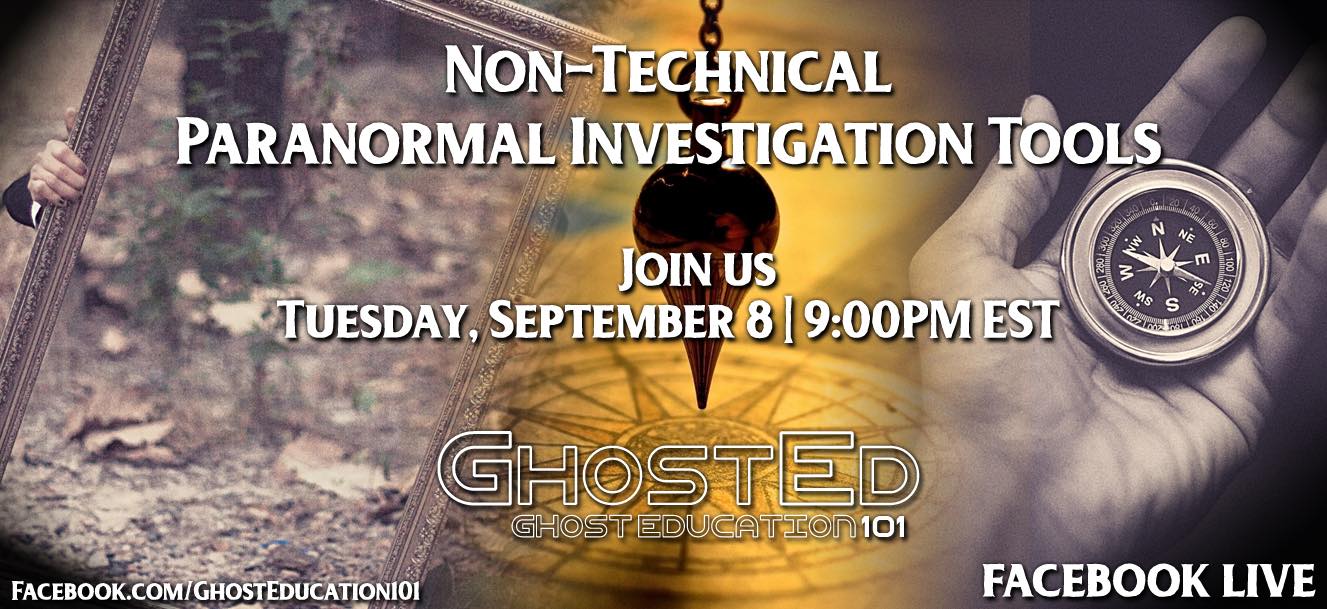 Ghost Education 101: A Paranormal Forum Live Streaming on FB